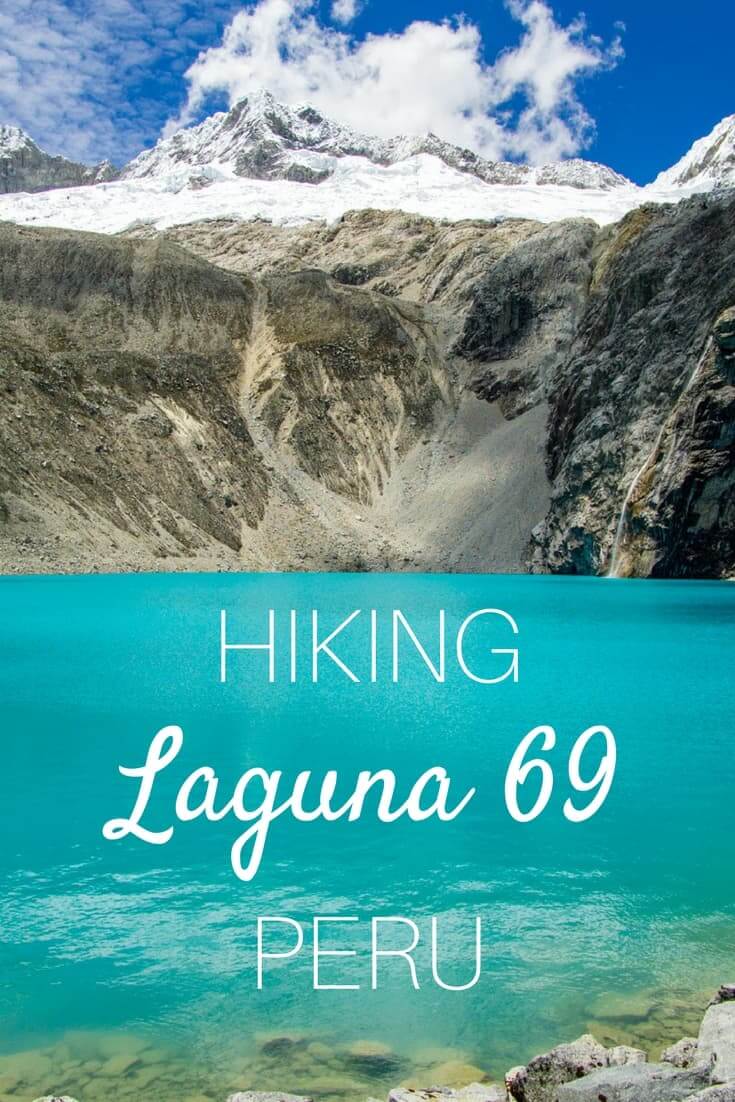 Hiking Laguna 69, Peru: the bluest lake in the Andes