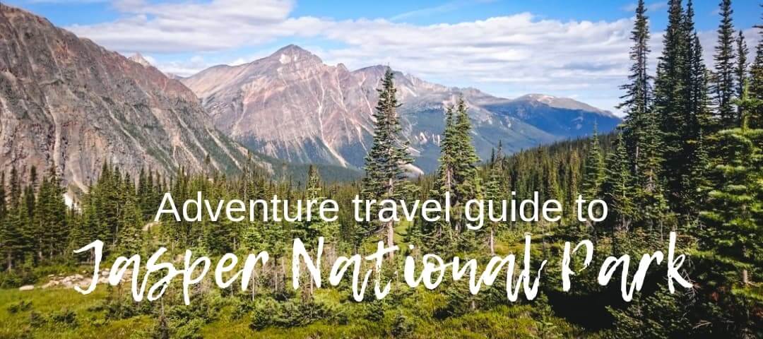 Adventure travel guide to Jasper National Park
