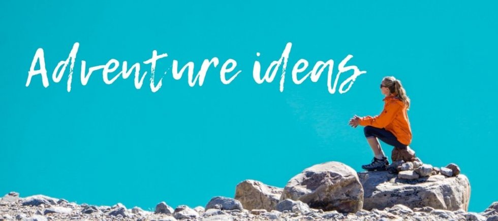 44 Adventure Ideas for a Fun Weekend You Can Do Right Now!