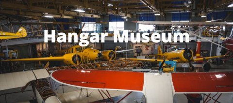 Hangar Flight Museum in Calgary - Tips for Visiting