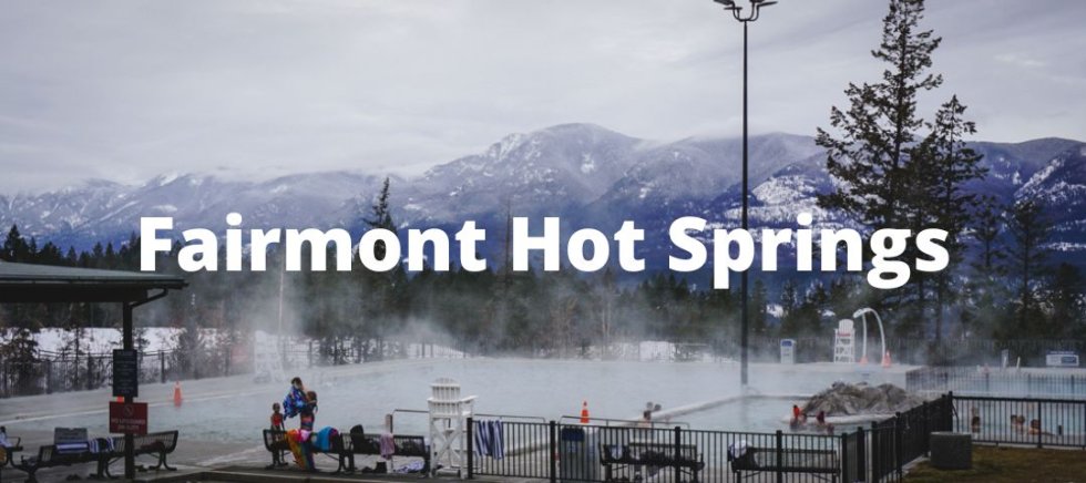 Fairmont Hot Springs Resort - Ski & Soak edition